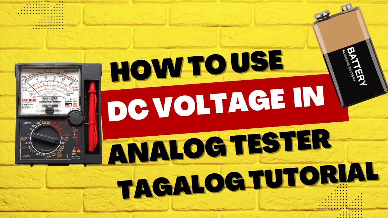 How to test DC voltage using analog tester (tagalog) - YouTube
