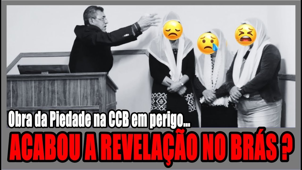 A CCB VAI ACABAR :Obra da Piedade em PERIGO, acabou a REVELAÇÃO na CCB ...