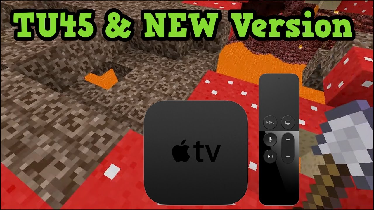 Minecraft Xbox 360 TU45 OUT NOW & Apple TV Minecraft! - YouTube