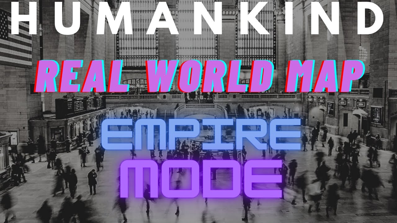 Humankind - Real World Map - Egypt - Empire Difficulty - 51 - 100 Turns ...