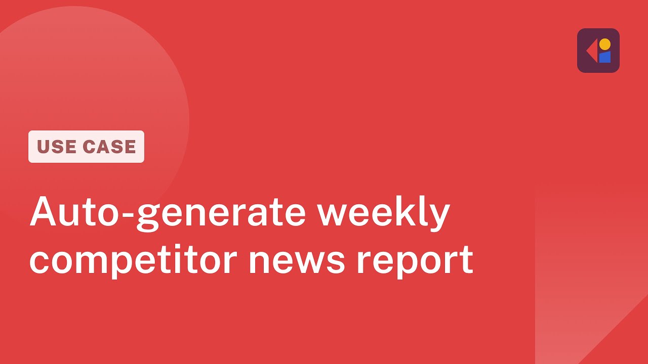 Auto-generate weekly competitor news report | Cassidy use case - YouTube