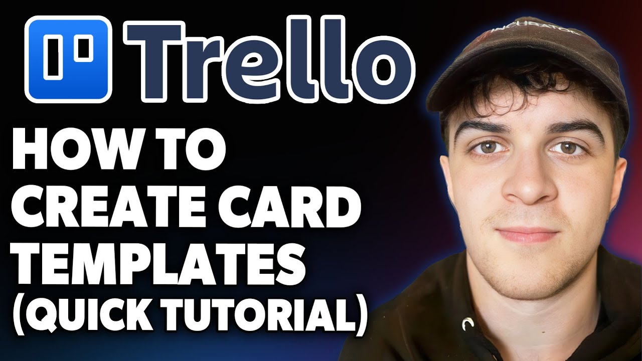 How to Create Card Templates in Trello Quick Tutorial [2025 Full Guide ...