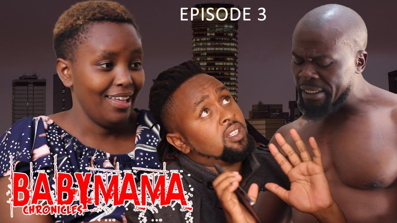 BABY MAMA CHRONICLES EP 3 {Baby Mama's Lover} - YouTube