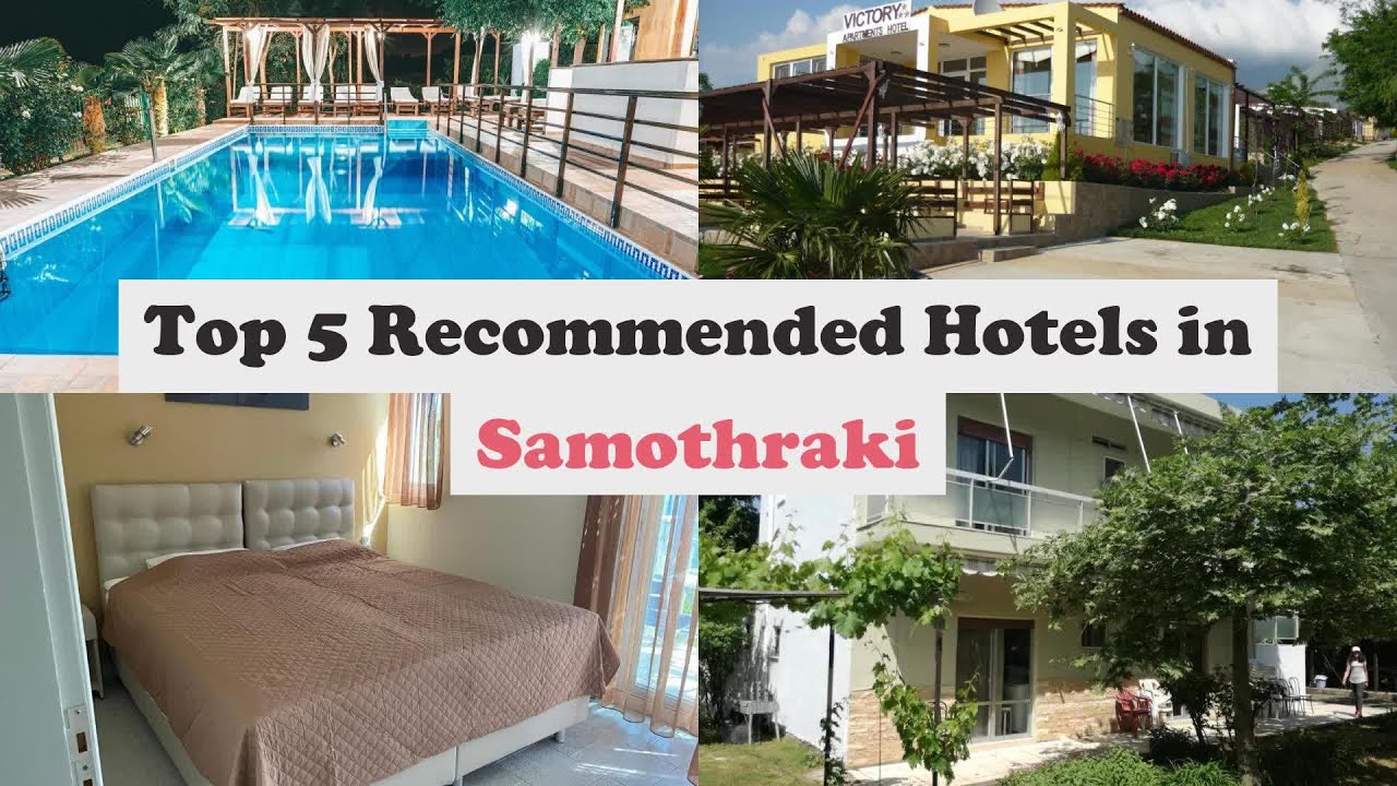 Top 5 Recommended Hotels In Samothraki | Best Hotels In Samothraki ...