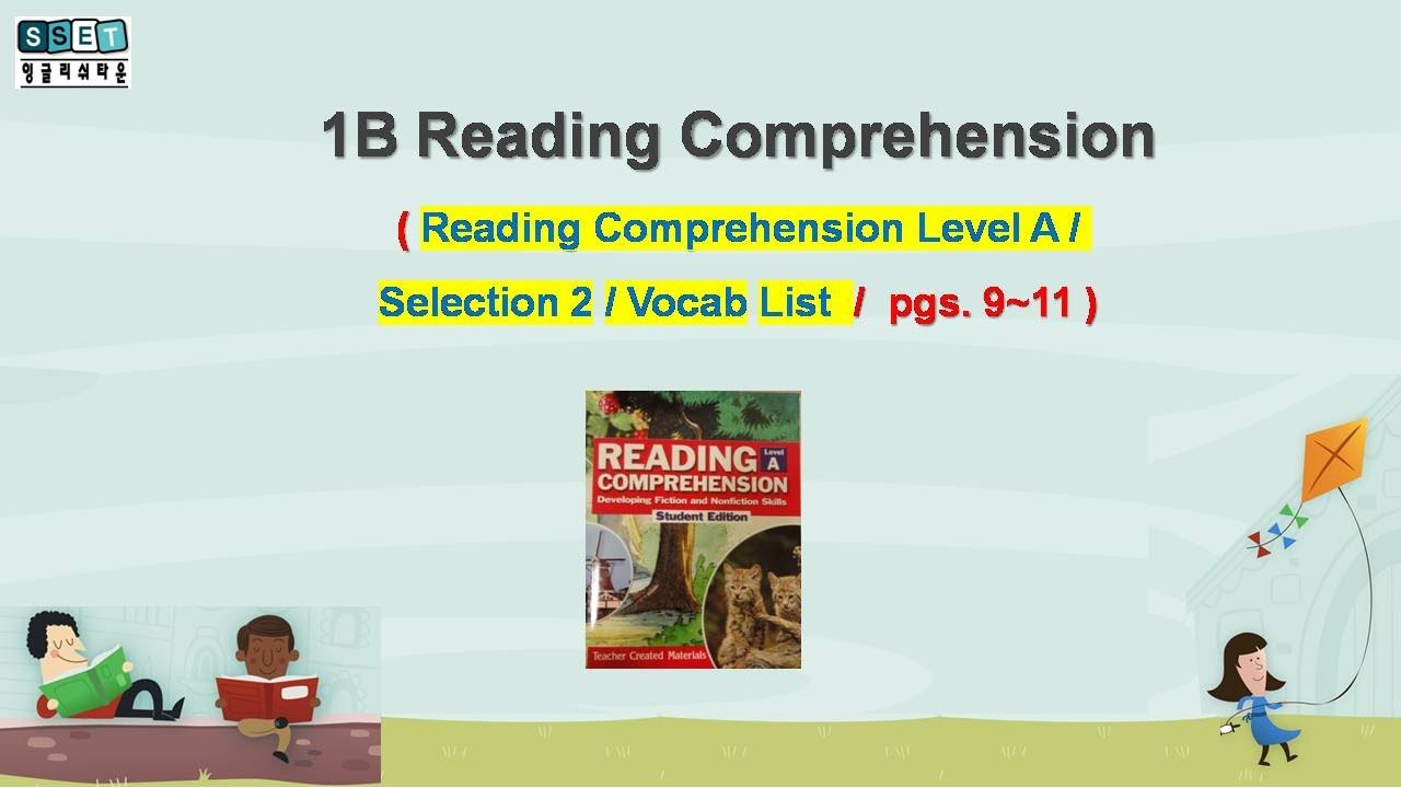 Reading Comprehension Level A [Voca List Selection-2] (pgs. 9~11) - YouTube