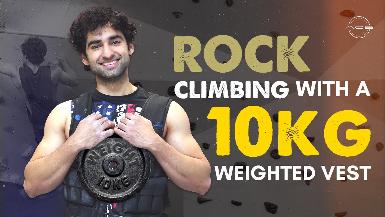 ROCK CLIMBING with a 10Kg WEIGHTED Vest - YouTube