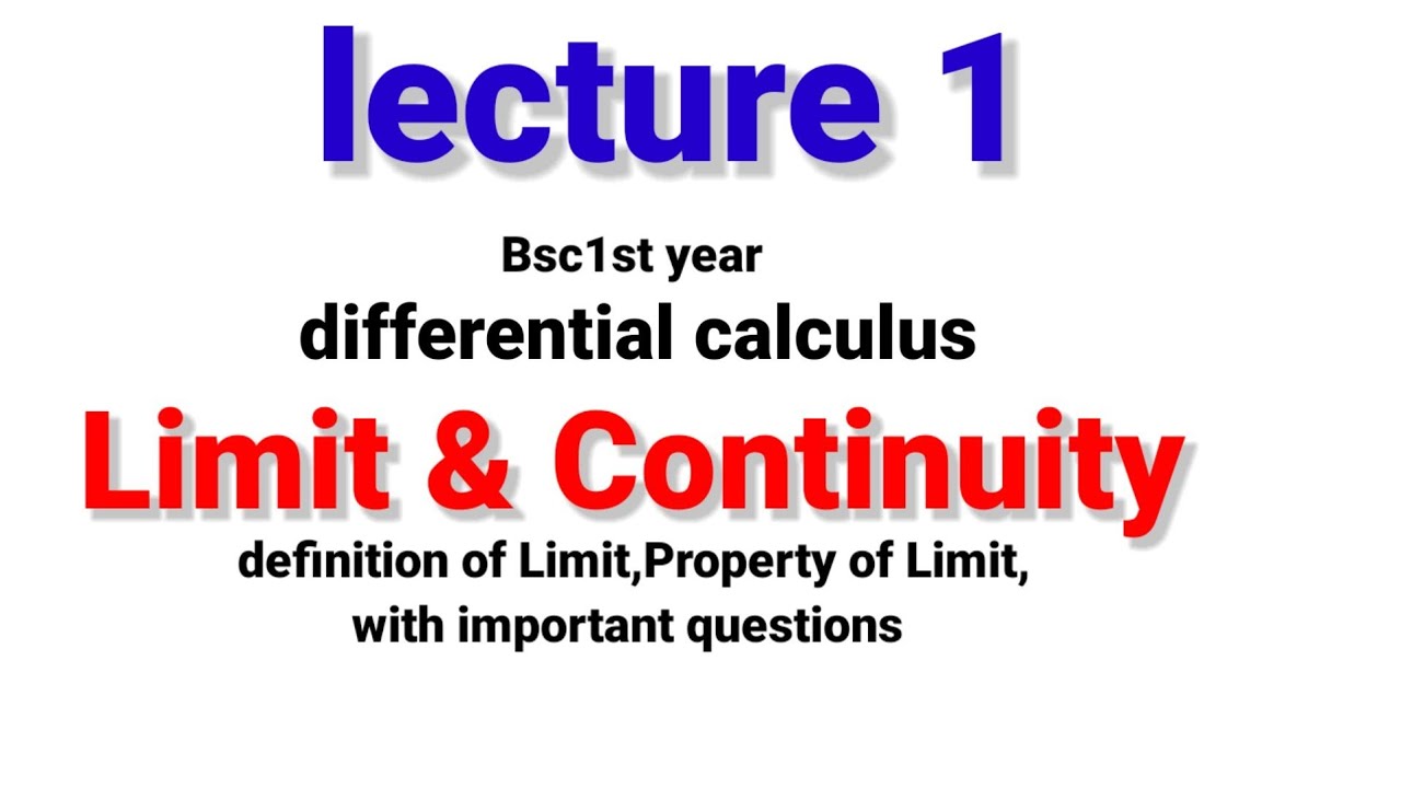 Limit and Continuity Differential calculus Bsc1st year - YouTube