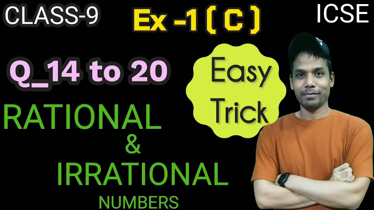 ICSE | Class-9 | Rational and Irrational Numbers | Ex -1 (C) |Q_14 to ...