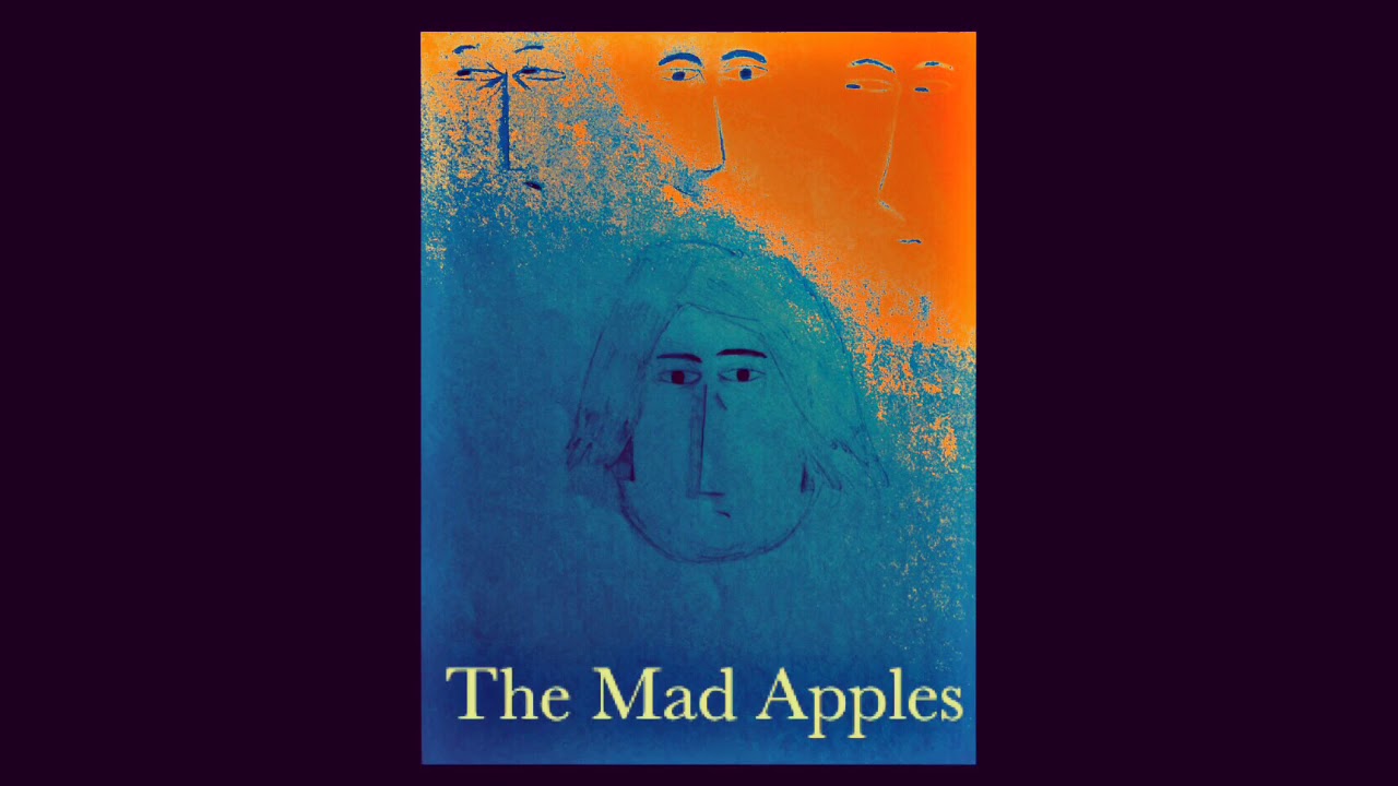 The Mad Apples - Garden Of Thieves - YouTube