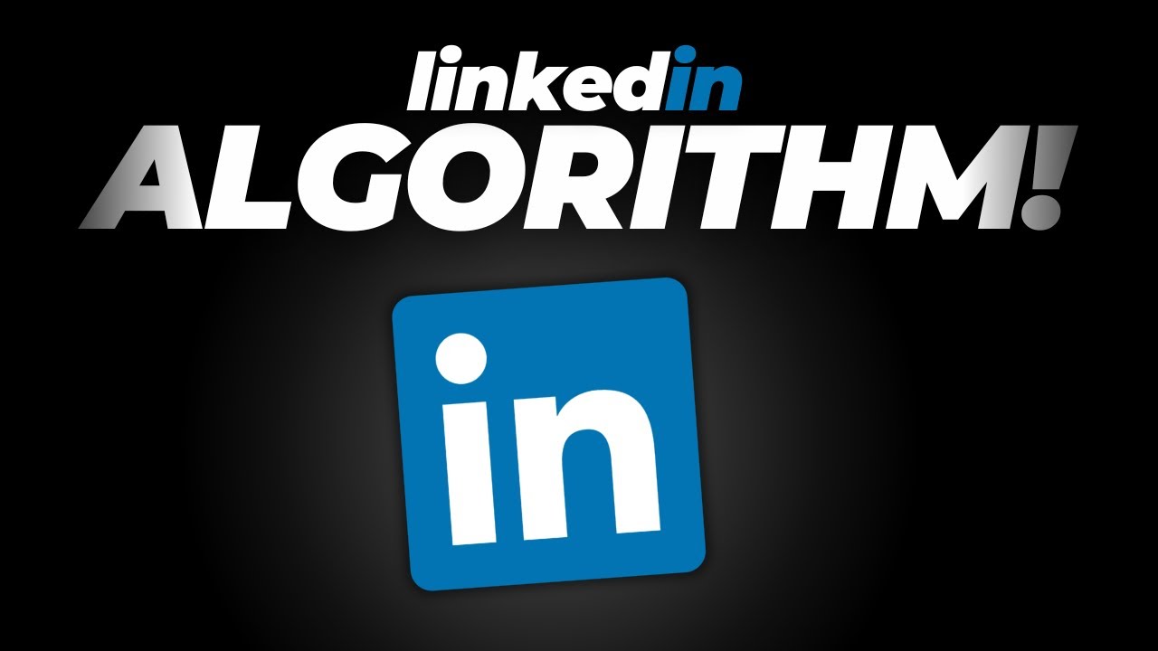 Linkedin Algorithm Explained😱 Secrets Revealed Youtube