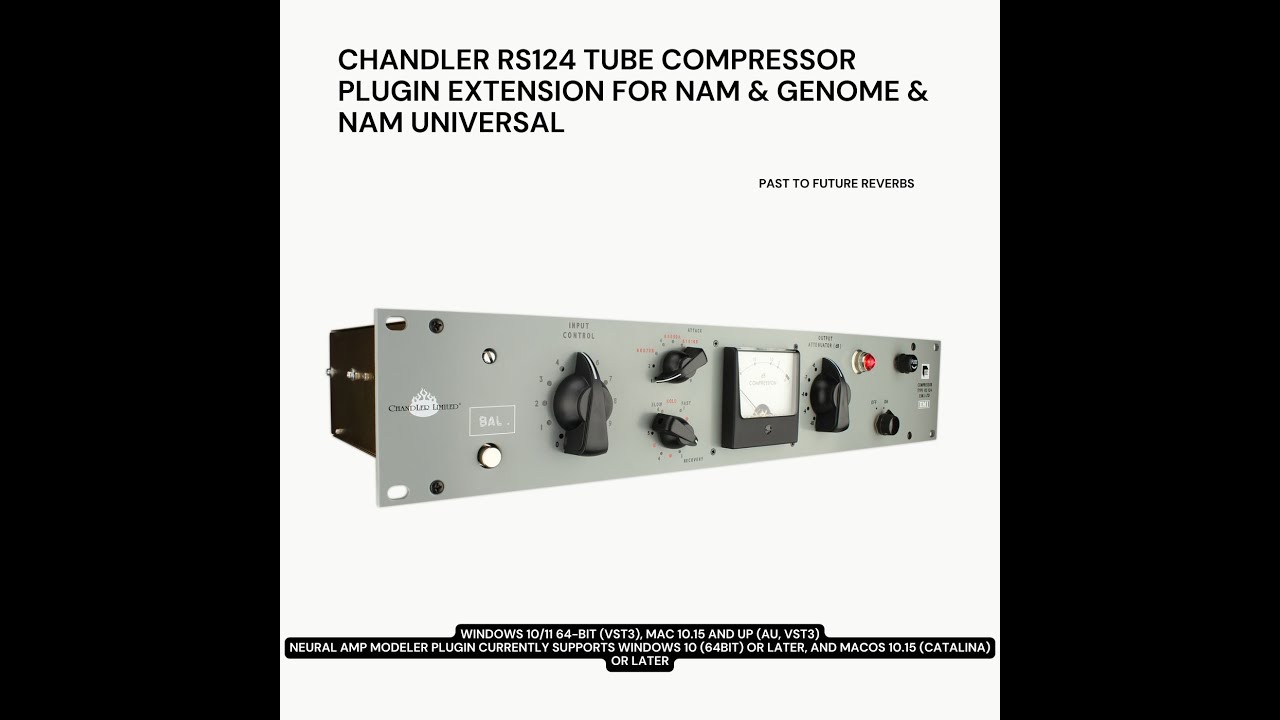 CHANDLER RS124 TUBE COMPRESSOR PLUGIN EXTENSION FOR NAM AND GENOME! Nam ...