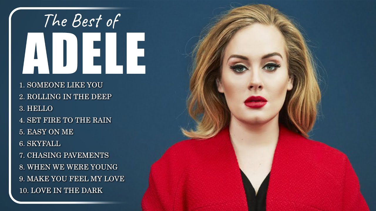 Adele Greatest Hits | Adele Best Songs Album | Popular English Songs ...