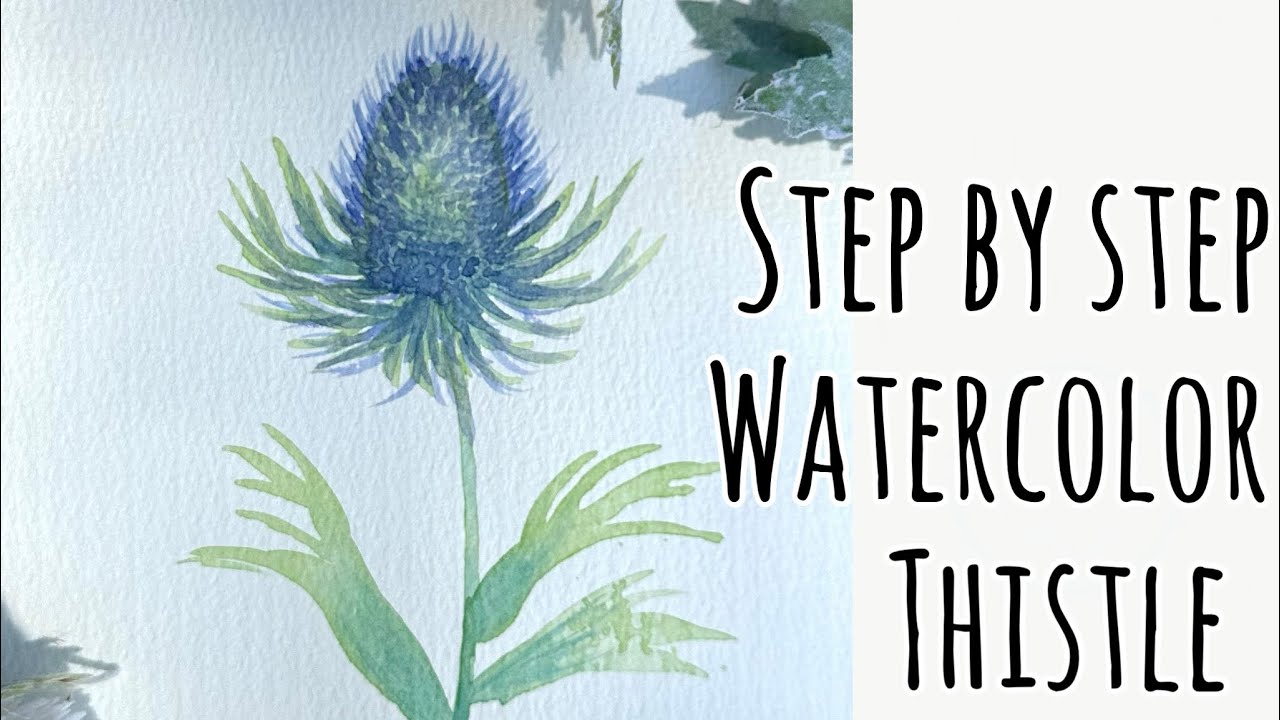 Step by Step Watercolor Thistle - YouTube