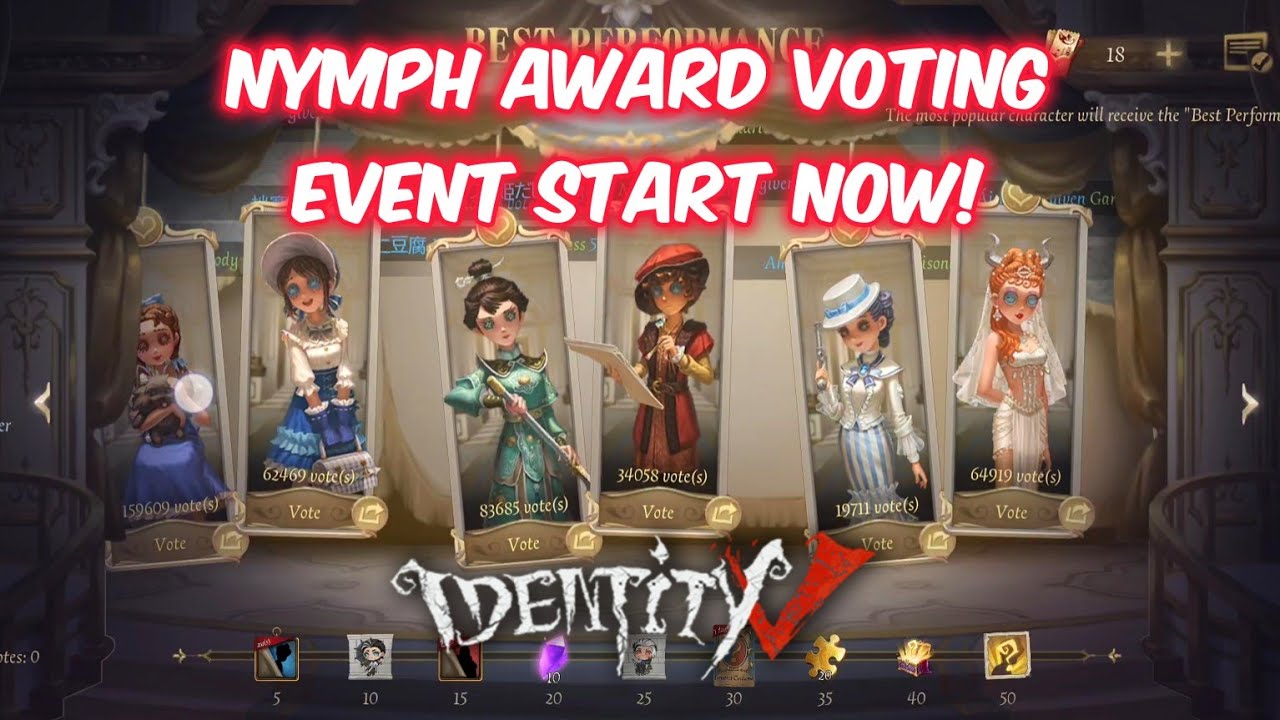 Nymph Award Voting Event Start Now! Who will you vote for?.. Identity V ...