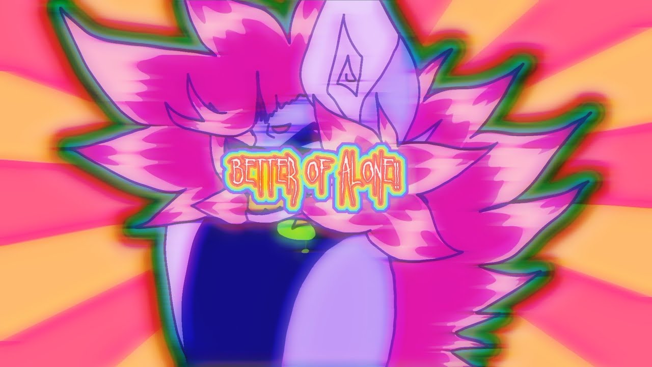 BETTER OFF ALONE. animation meme - YouTube