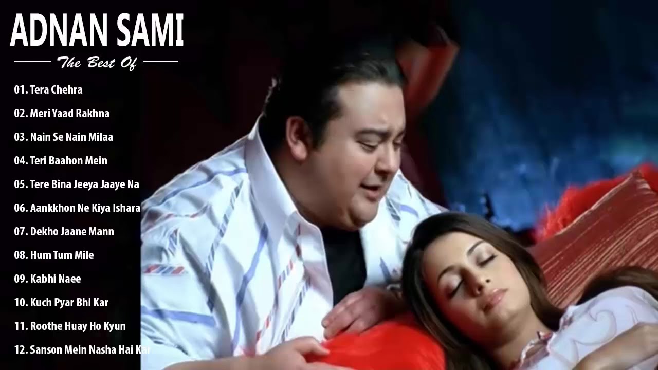 Best Heart Touching Hindi Sad Songs Of Adnan Sami | Adnan Sami Best ...