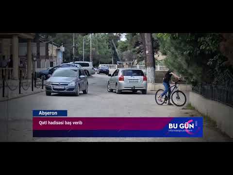 Abşeronda törədilən qətlin təfərrüatları bəlli olub