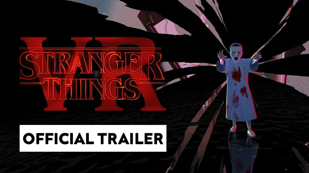 Stranger Things VR s'annonce avec un TRAILER ⚡ - YouTube