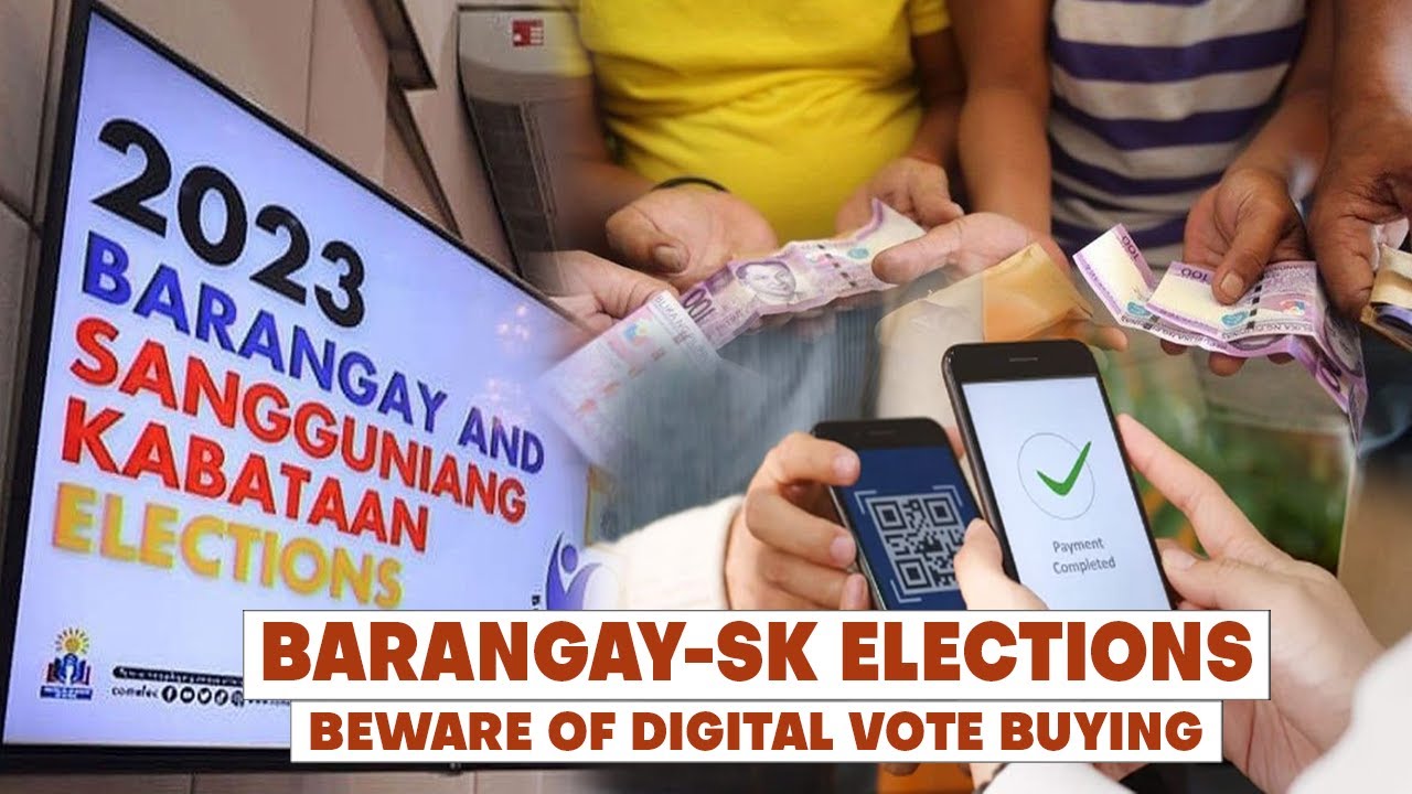 Barangay-SK Elections: Beware Of Digital Vote Buying - YouTube