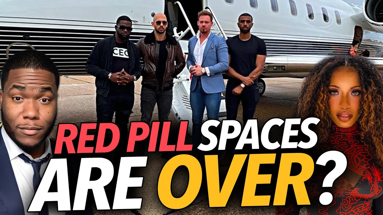 "It's Over For Red Pill Spaces..." Most of the Men Are Living What They ...