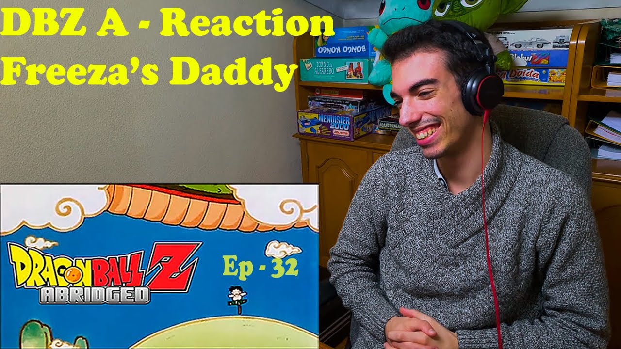 DBZ A - Ep 32 - Reaction - YouTube