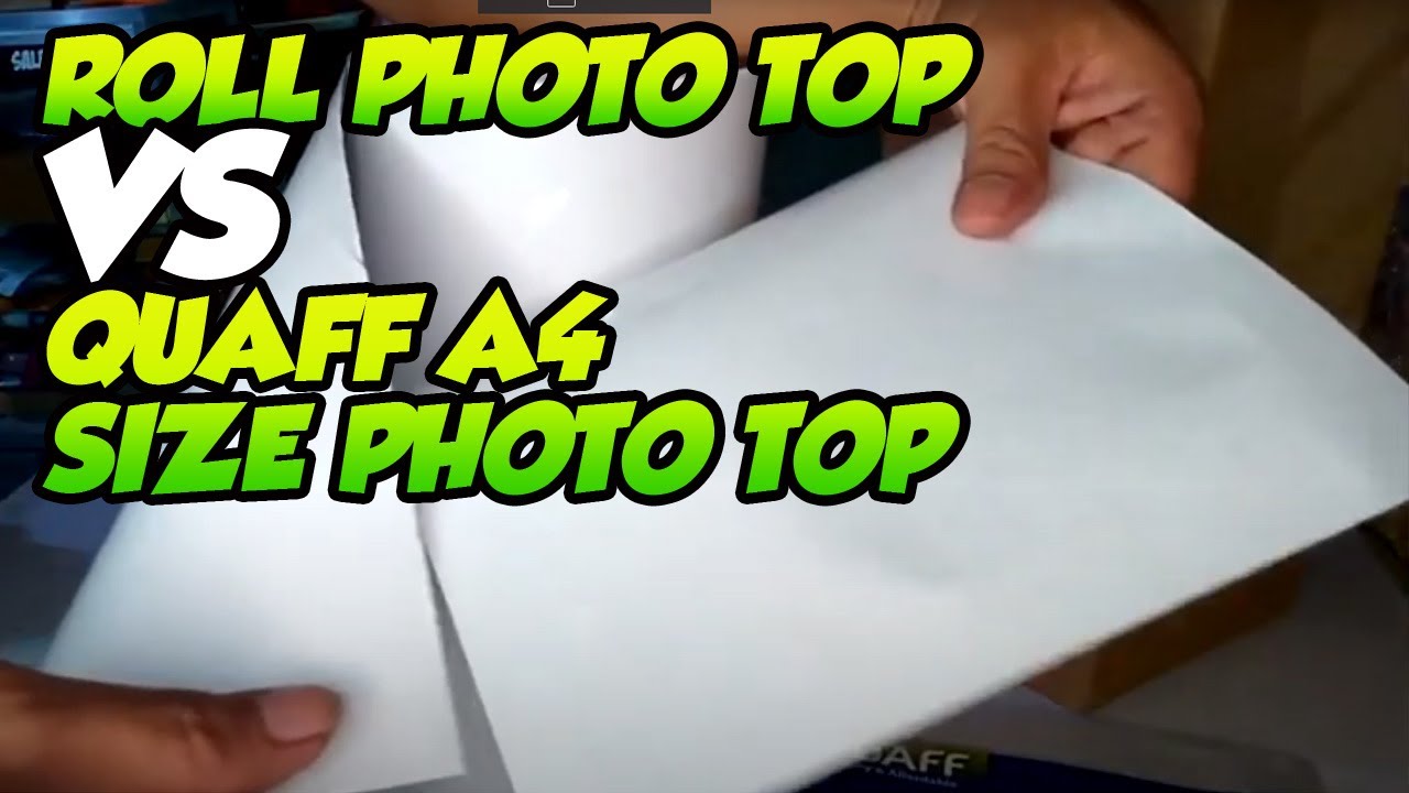 ROLL PHOTOTOP VS QUAFF A4 SIZE PHOTOTOP - YouTube