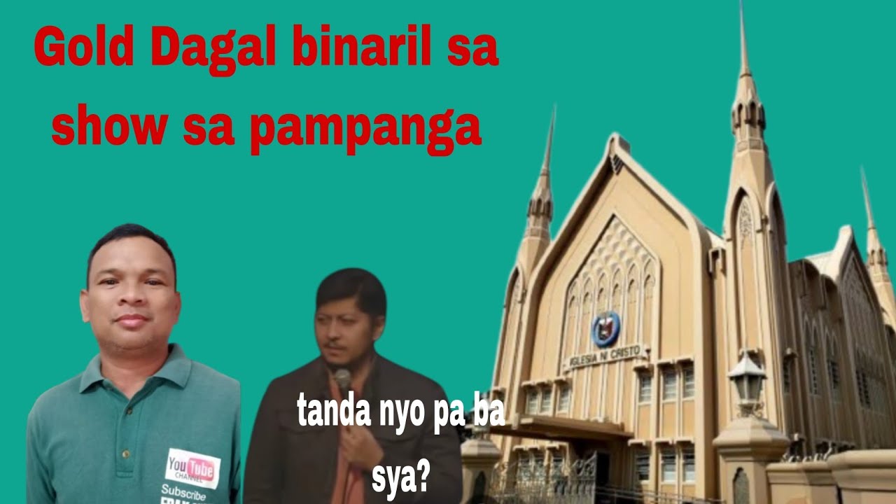 Gold Dagal na bumastos kay ka eduardo manalo binaril sa pampanga abang nasa show. - YouTube