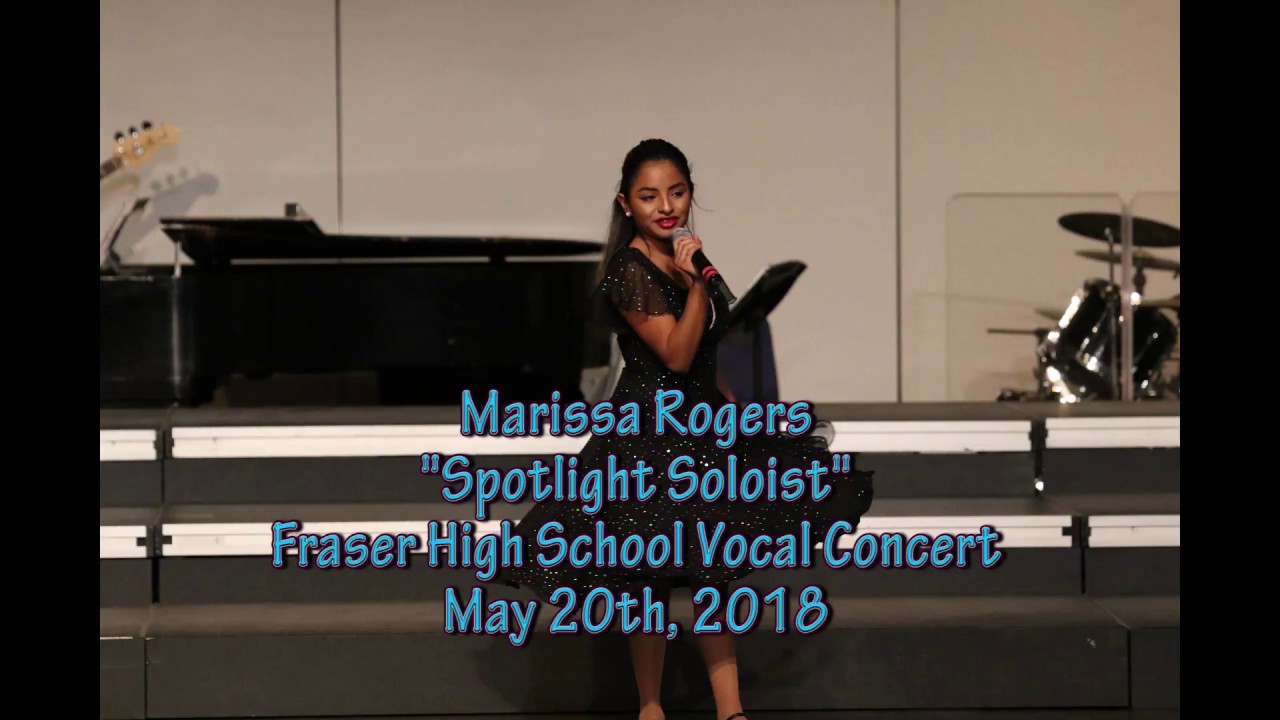 Marissa Rogers -Spotlight Soloist - Fraser High School Vocal Concert ...