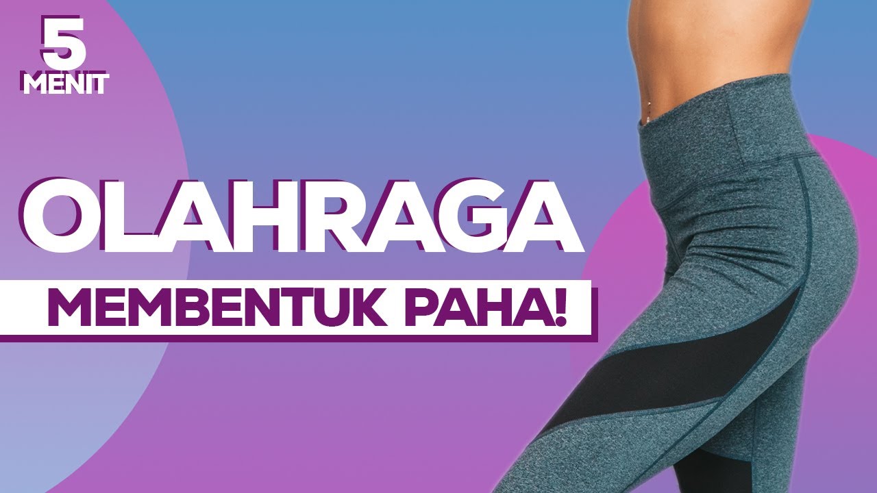 Latihan Membakar Lemak PAHA & BETIS! Workout Routine Pemula | Olahraga ...