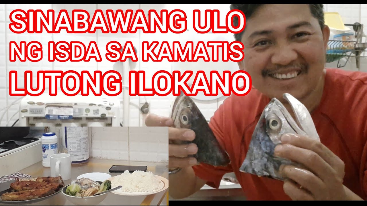 SINABAWANG ULO NG ISDA SA KAMATIS / LUTONG BAHAY / LUTONG ILOKANO - YouTube
