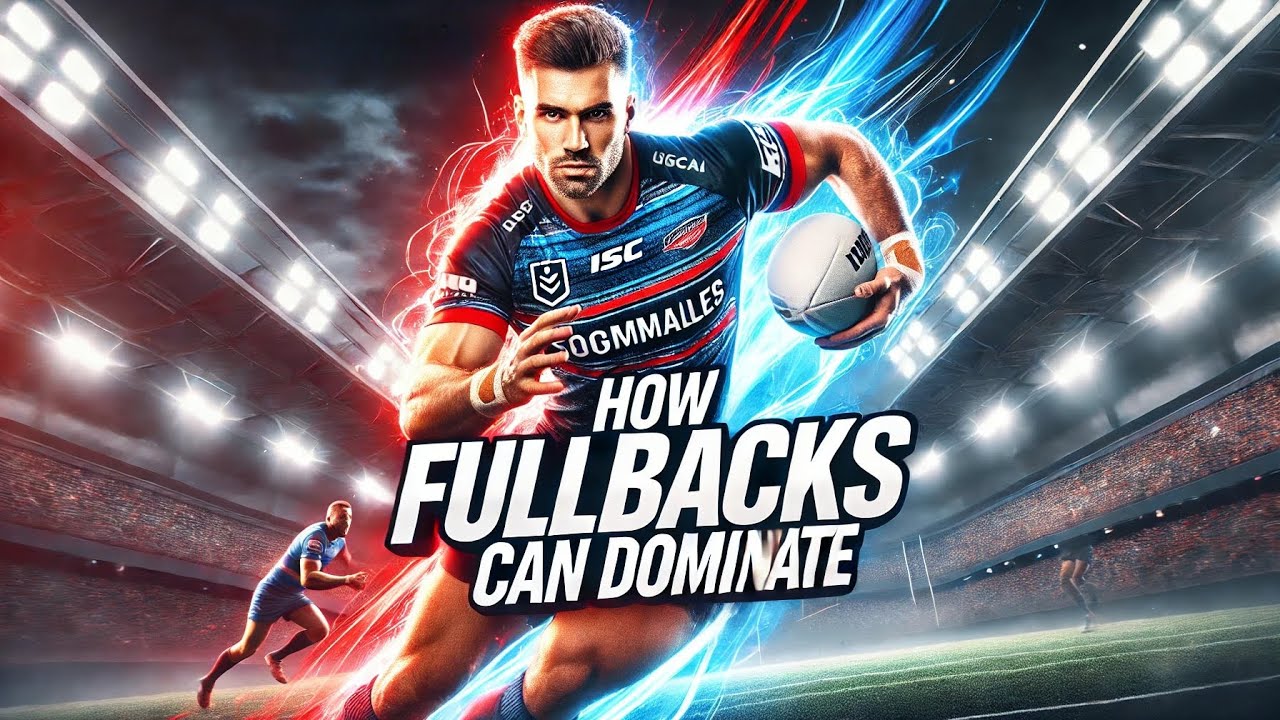 How To Become A Game Changing Fullback - YouTube