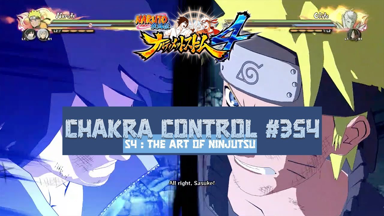 Chakra Control #354 | The Divine Tree | Naruto : Ultimate Ninja Storm 4 ...