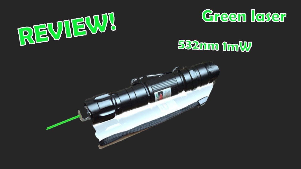 Chinese Military 1mW 532nm Green Laser Pointer Review - YouTube