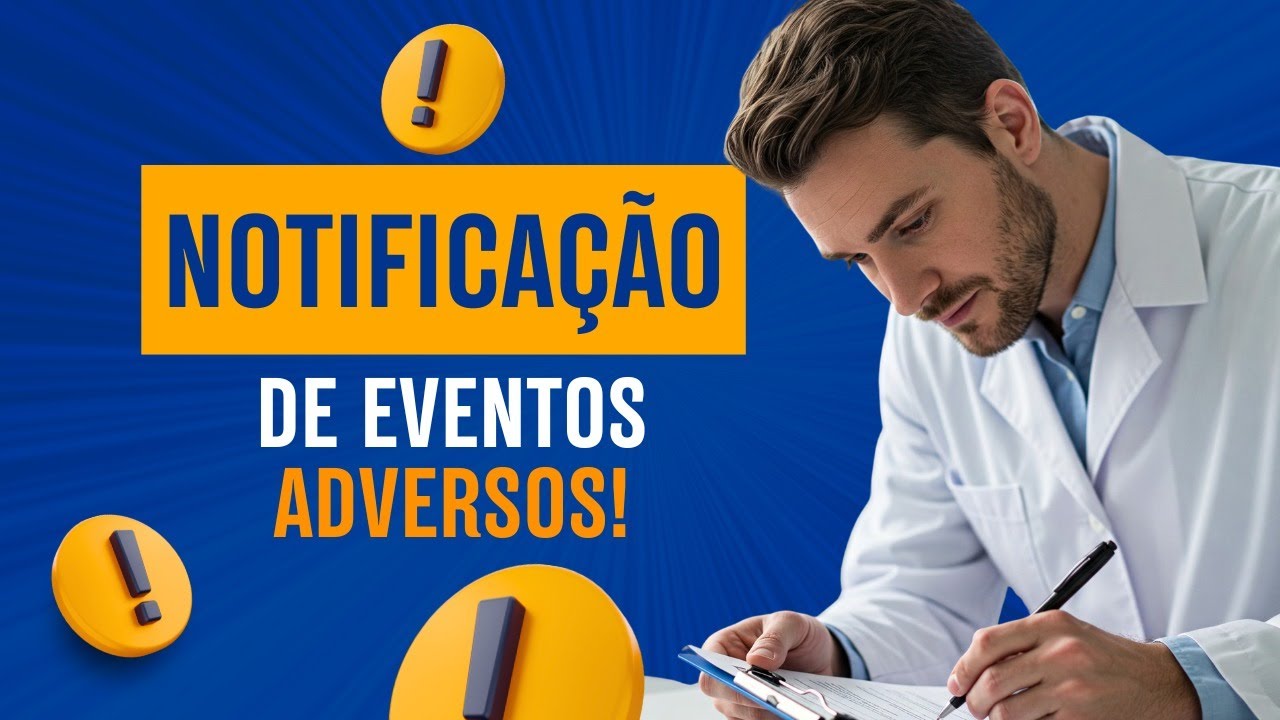 NOTIFICAÇÃO DE EVENTOS ADVERSOS PARA A SEGURANÇA DO PACIENTE. - YouTube