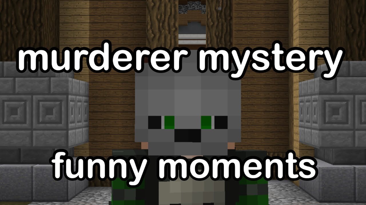 Murder Mystery FUNNIEST Moments (MEMES)[minecraft hypixel] - YouTube