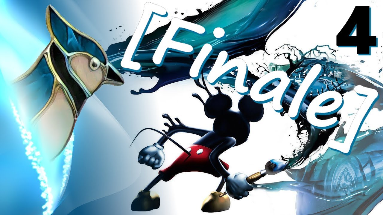 [LiteBlueJay VOD] Epic Mickey - Part 4 [Finale] - YouTube