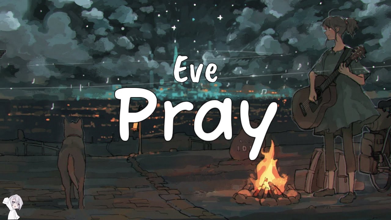 Eve -「pray」[ 歌詞 ] | Innai Keisatsu Drama Ending Song | Lyrcs | Lirik ...