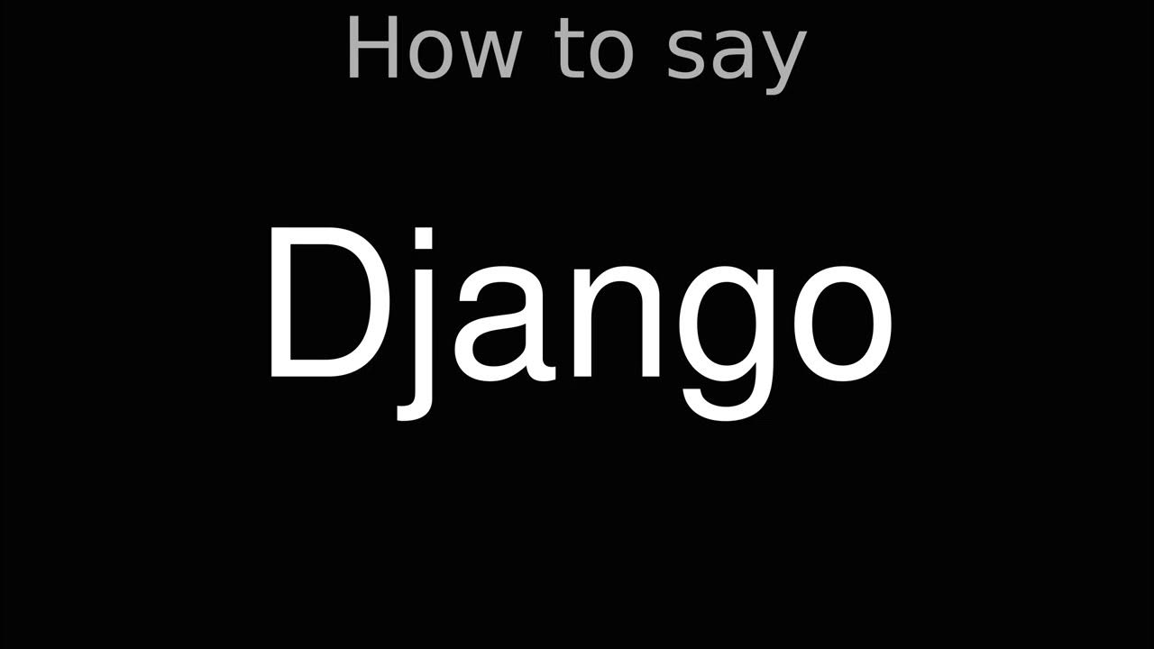 How to Pronounce correctly Django (Movie) - YouTube