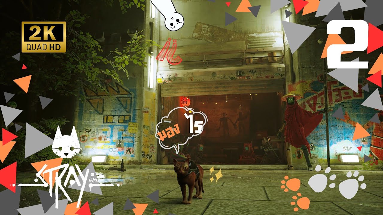 มองไร Stray - Part 2 - Gameplay Campaign [2K PC RTX 4070TI] - YouTube
