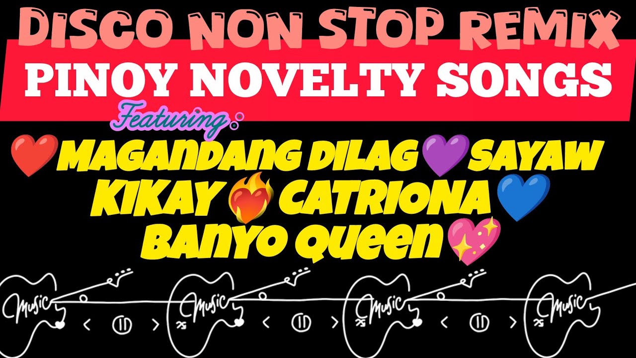 PINOY NOVELTY SONGS ft Magandang Dilag, Sayaw Kikay, Catriona, Banyo ...