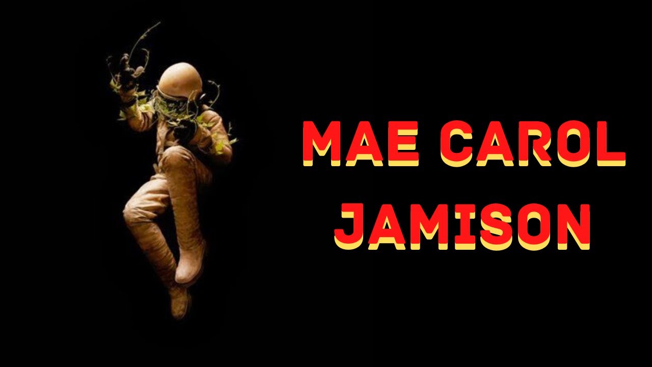 👁‍🗨 MAE CAROL JAMISON (1ere femme afro-américaine dans l'espace) - YouTube