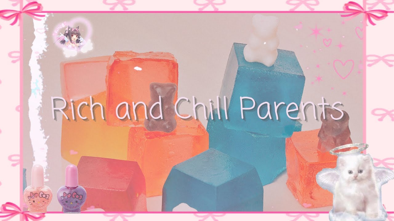 Rich and chill parents - YouTube