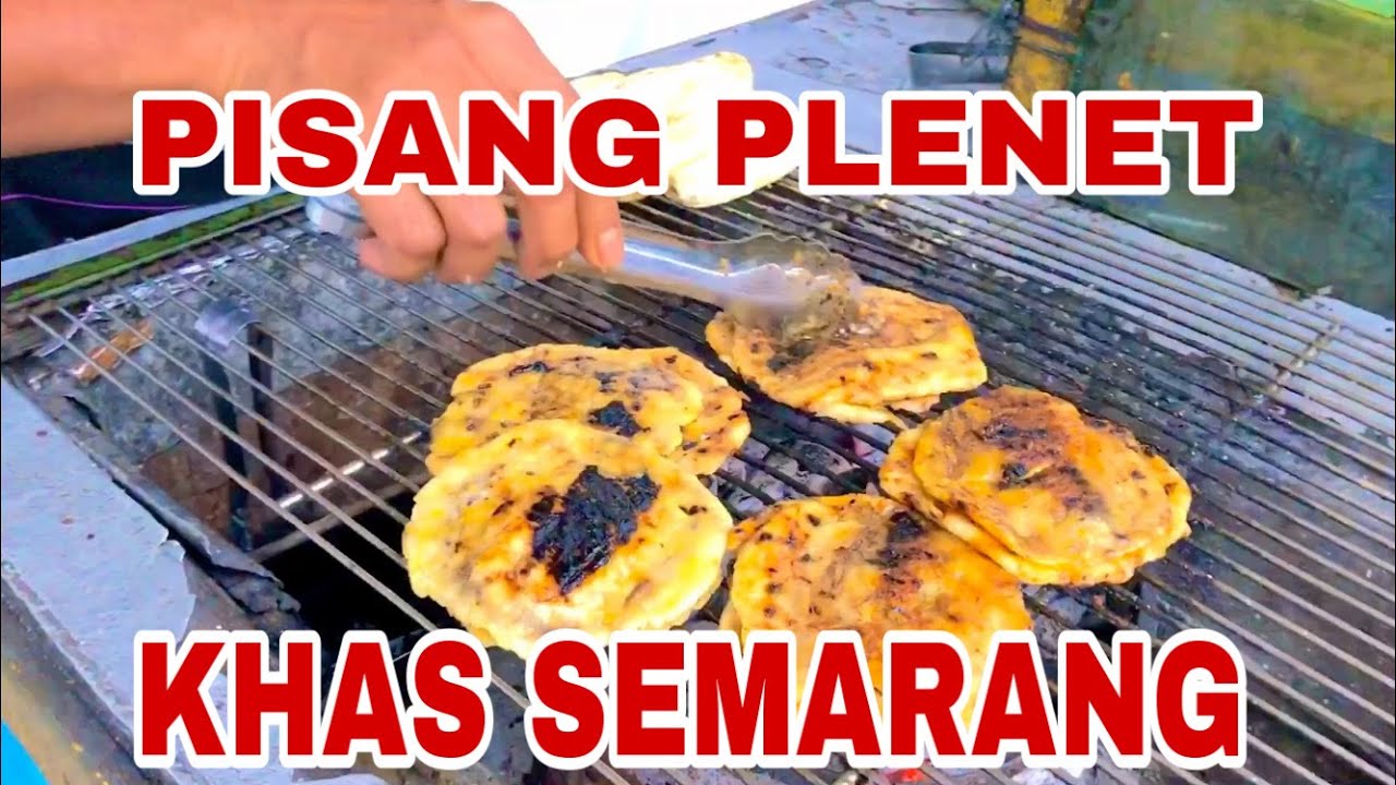 PISANG PLENET KHAS SEMARANG PAK SUBANDI | INDONESIAN STREET FOOD - YouTube