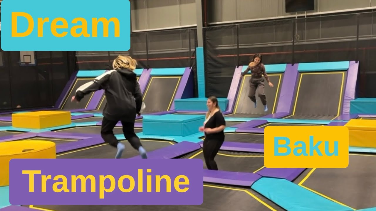 Dream Trampoline Baku 😍 Развлечение от души 😂 - YouTube