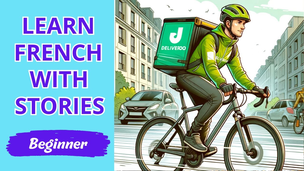 Learn French - Livreur Deliveroo - Beginner (A2) - YouTube