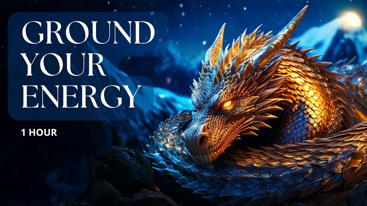 Ancient Dragon 🐉 1-Hour Deep Sleep & Root Chakra Healing Music ...