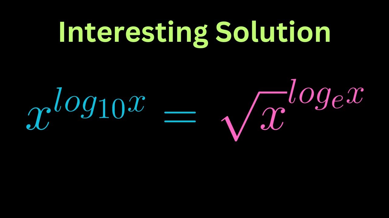Interesting Log and Exponent Problem - YouTube