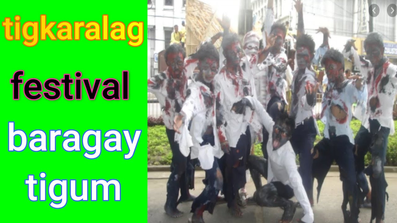 Barangay Tigum #Tigkaralag2023 Festival 2018 Maarte Kyel - YouTube