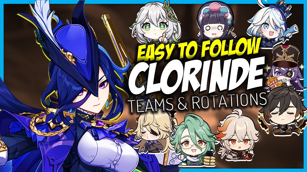 EASY TO FOLLOW CLORINDE TEAMS AND ROTATIONS | Genshin Impact - YouTube