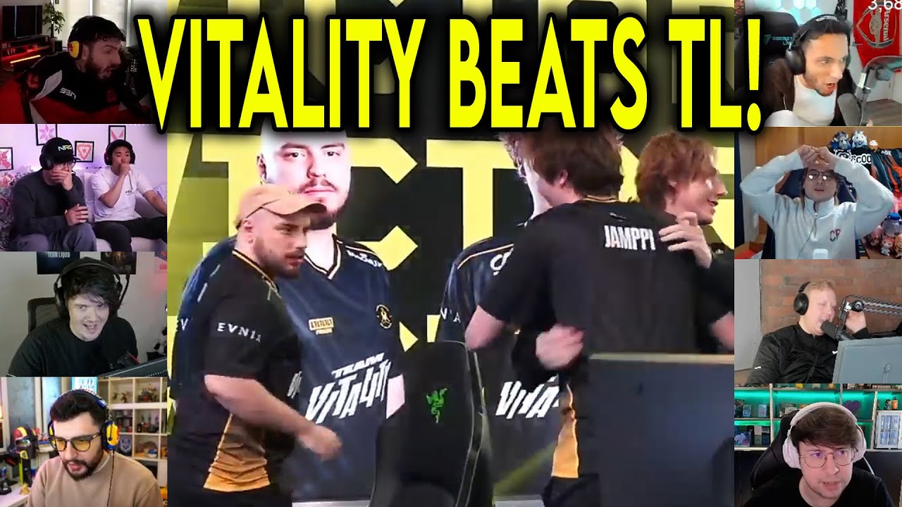 Valorant Streamers Reacts To Vitality Beating TL After An Insane Match ...